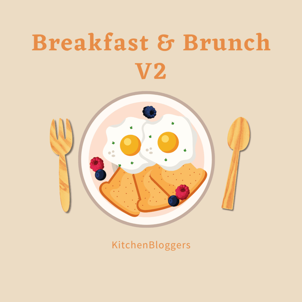 Breakfast & Brunch Snack Pack v 2 - KitchenBloggers